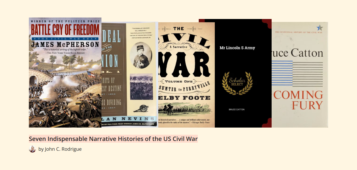 Seven Indispensable Narrative Histories of the US Civil War | Booklisti