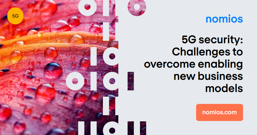 5G security: Challenges to overcome enabling new… | Nomios Group