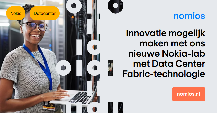 Innovatie mogelijk maken met ons nieuwe Nokia-lab… | Nomios Nederland
