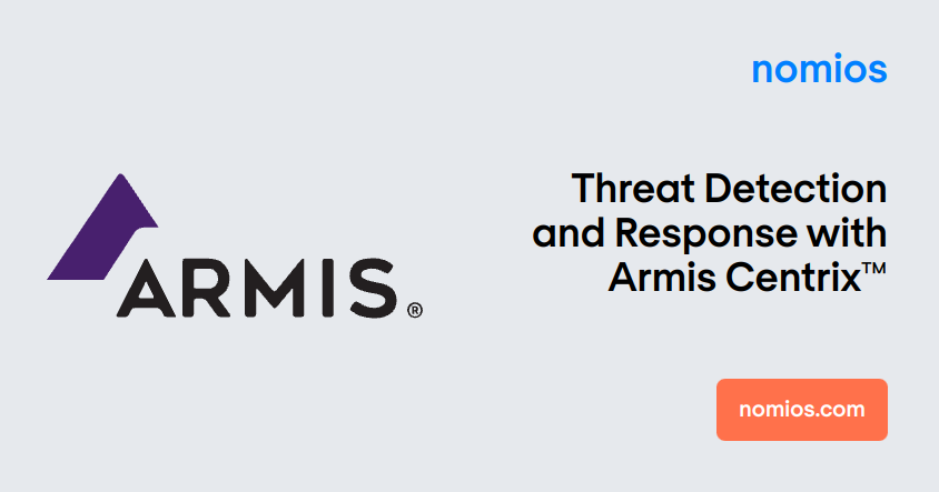 Threat Detection and Response with Armis Centrix™ |… | Nomios Group
