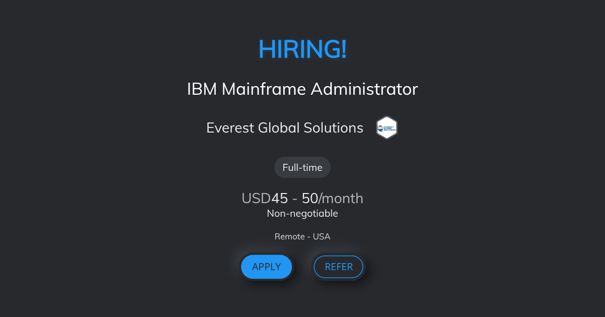 IBM Mainframe Administrator at Everest Global Solutions | Torre