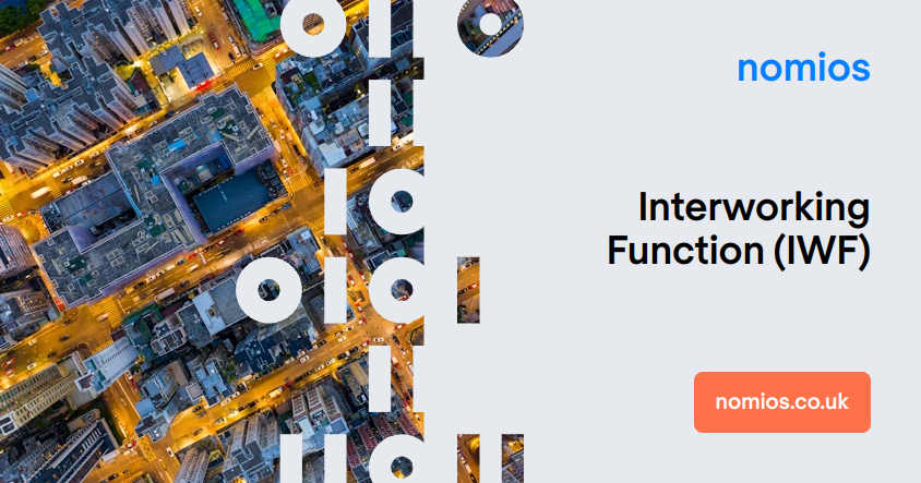 Interworking Function (IWF) | Nomios UK