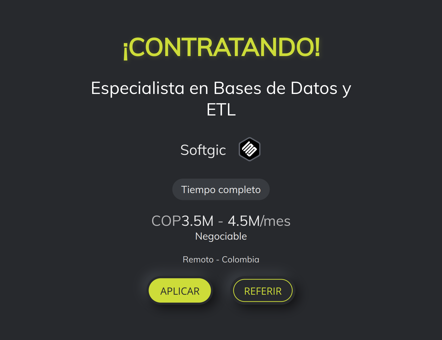 Especialista en Bases de Datos y ETL en Softgic | Torre
