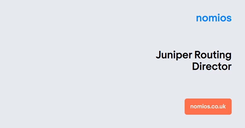 Juniper Routing Director | Partners & resellers | Nomios UK