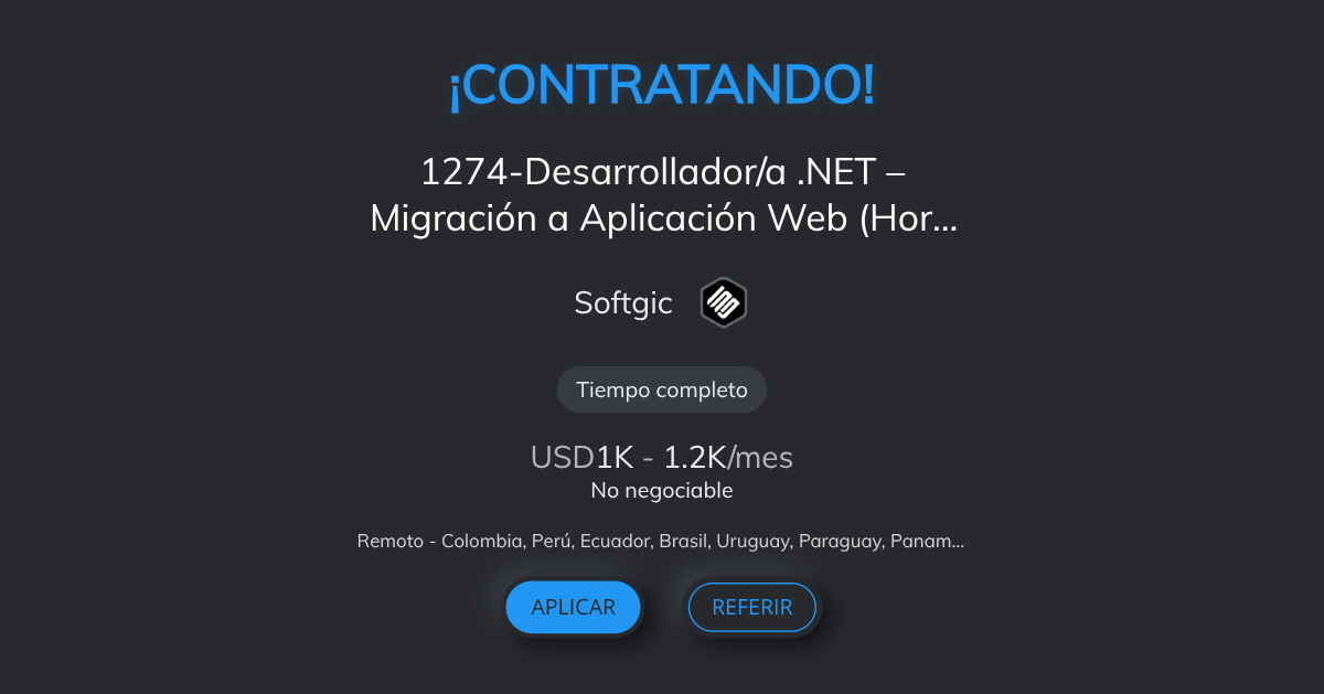1274-Desarrollador/a .NET – Migración a Aplicación Web (Hora España) en Softgic | Torre