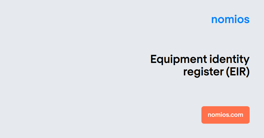 Equipment identity register (EIR) | Nomios Group