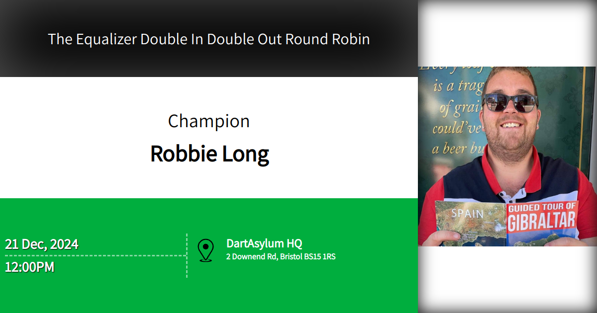 The Equalizer Double In Double Out Round Robin