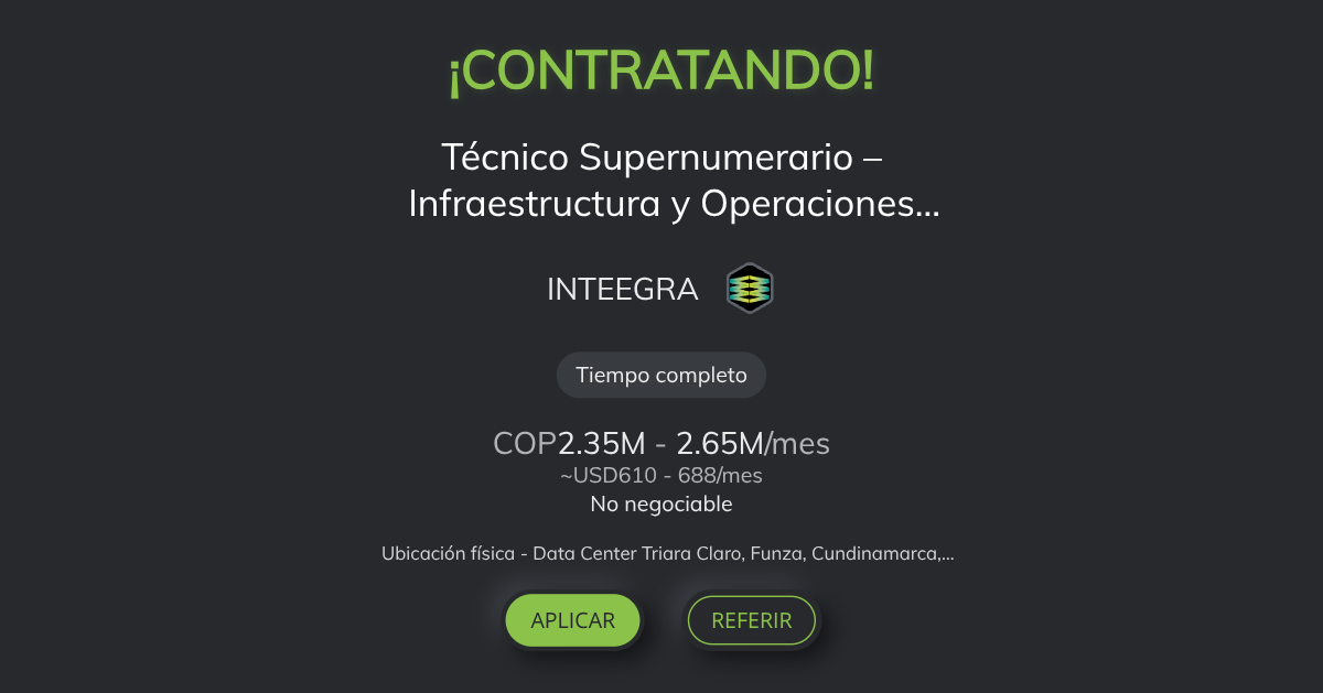 Técnico Supernumerario – Infraestructura y Operaciones Datacenter en ...
