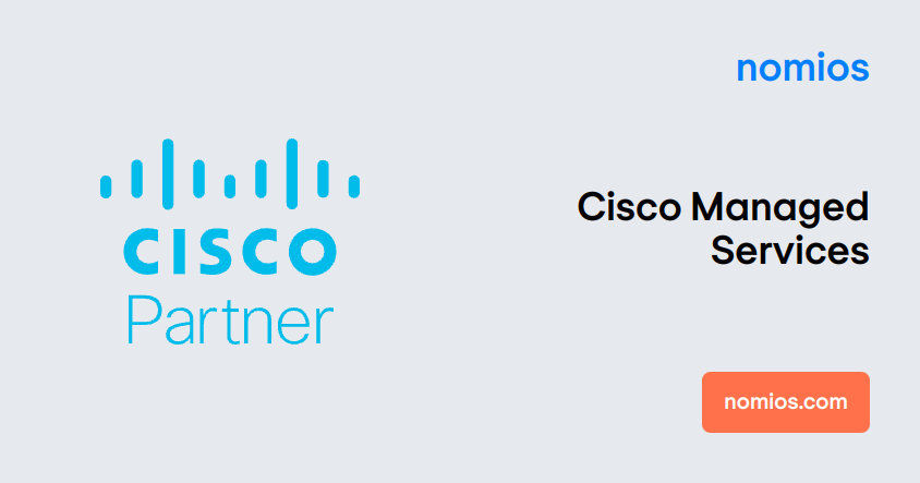 Cisco Managed Services | Partners & resellers | Nomios Group