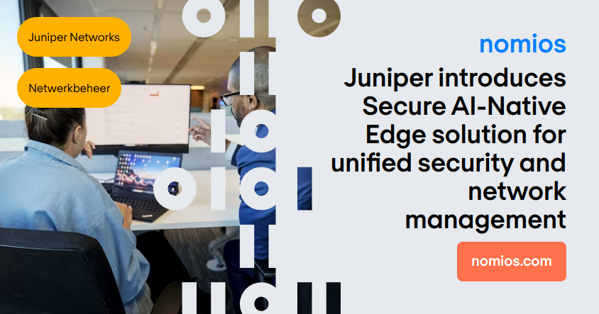 Juniper introduces Secure AI-Native Edge solution for… | Nomios Group