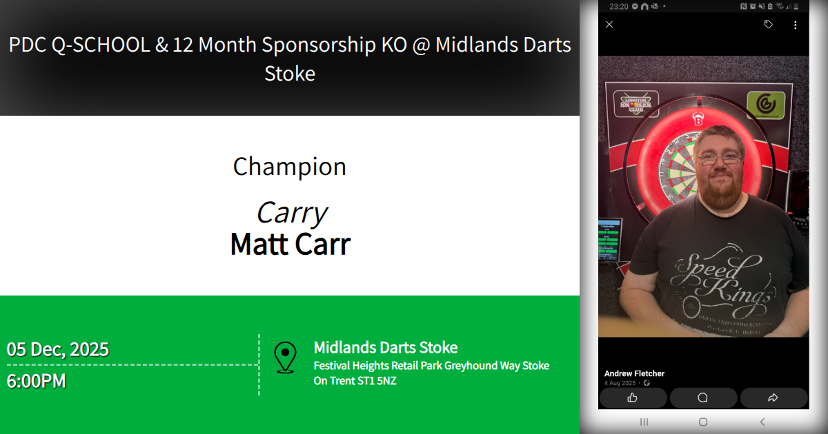 PDC Q-SCHOOL & 12 Month Sponsorship KO @ Midlands Darts Stoke