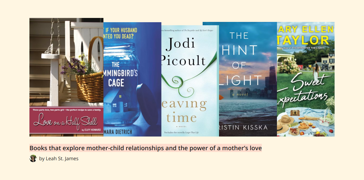 Books that explore mother-child relationships and the power of a mother’s love | Booklisti