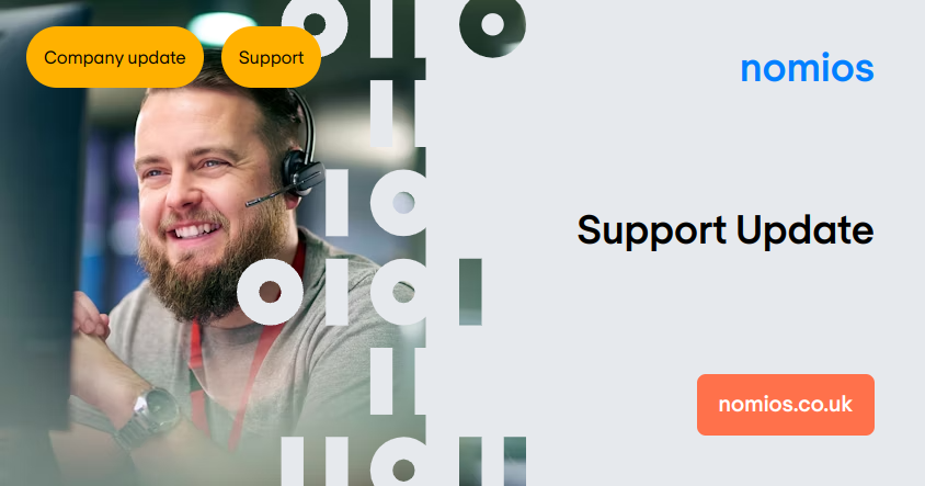 Support Update | Nomios UK