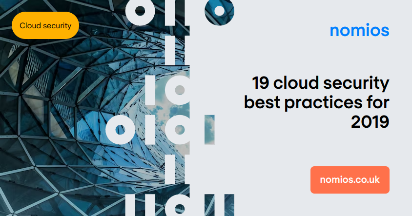 19 cloud security best practices for 2019 | Nomios UK