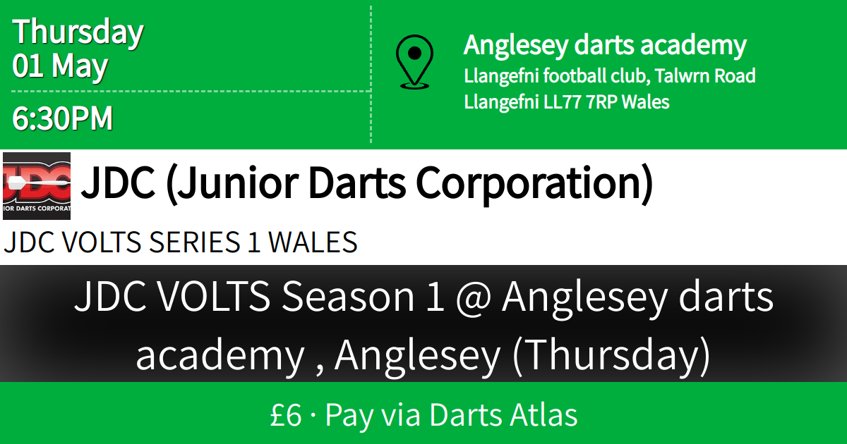 JDC VOLTS Season 1 @ Anglesey darts academy , Anglesey (Thursday)