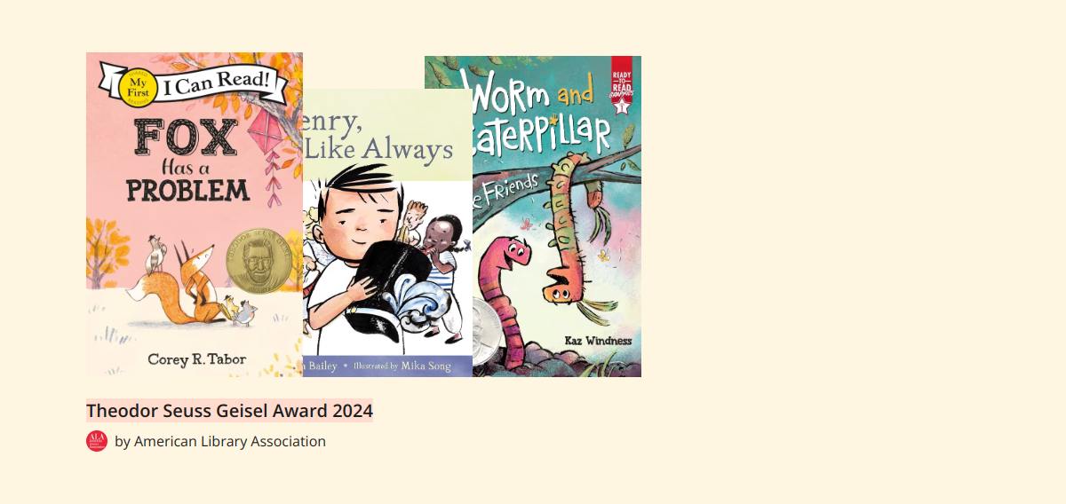 Theodor Seuss Geisel Award 2024 | Booklisti