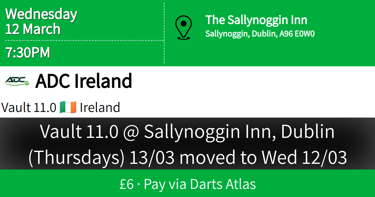 Vault 11.0 @ Sallynoggin Inn, Dublin (Thursdays) 13/03 moved to Wed 12/03