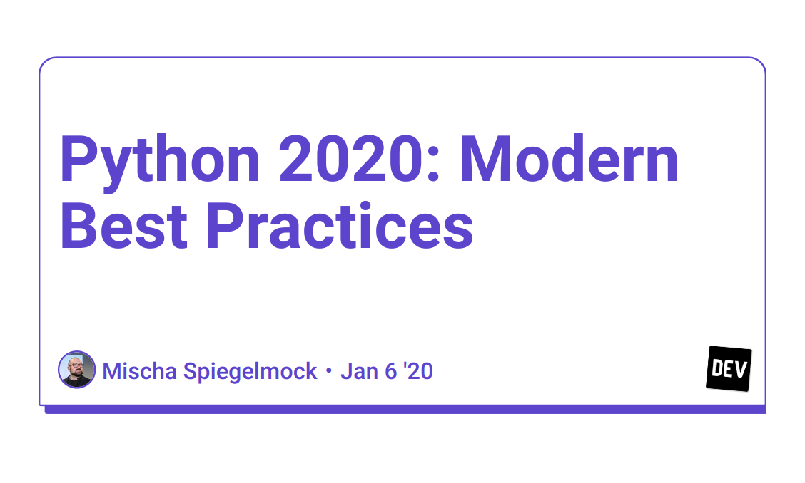 Python 2020: Modern Best Practices | Flipboard