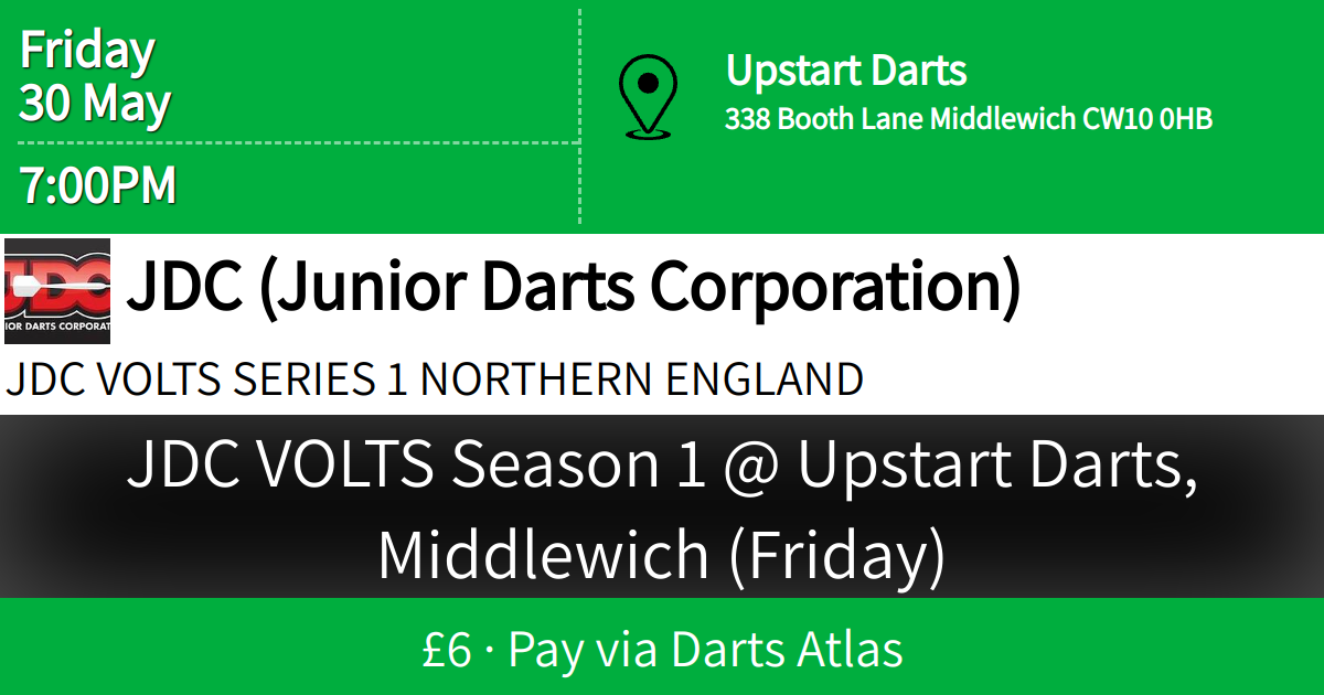 JDC VOLTS Season 1 @ Upstart Darts, Middlewich (Friday)