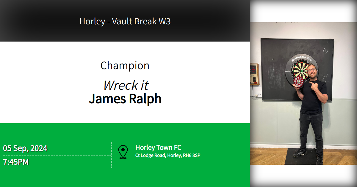 Horley - Vault Break W3