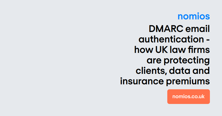 DMARC email authentication - how UK law firms are… | Nomios UK